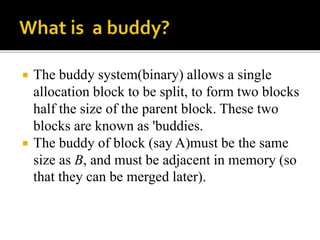 Buddy Memory Allocation system | PPTX