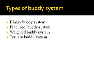 Buddy Memory Allocation system | PPTX