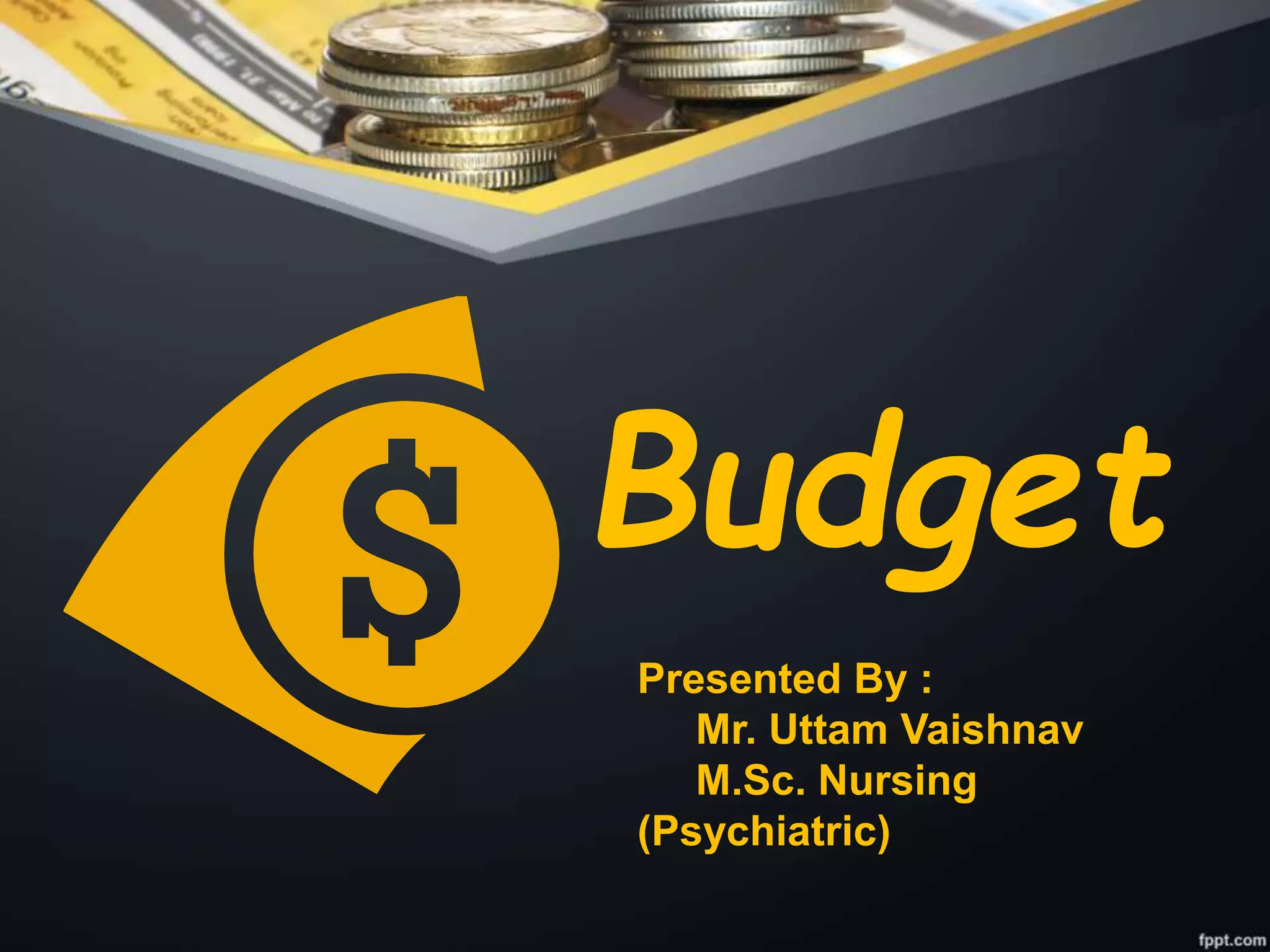 Budget (Nursing Management) | PPTX