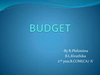 Budget - Meaning, Definition and Objectives | PPTX