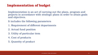 Budget- Its preparation and implementation | PPTX
