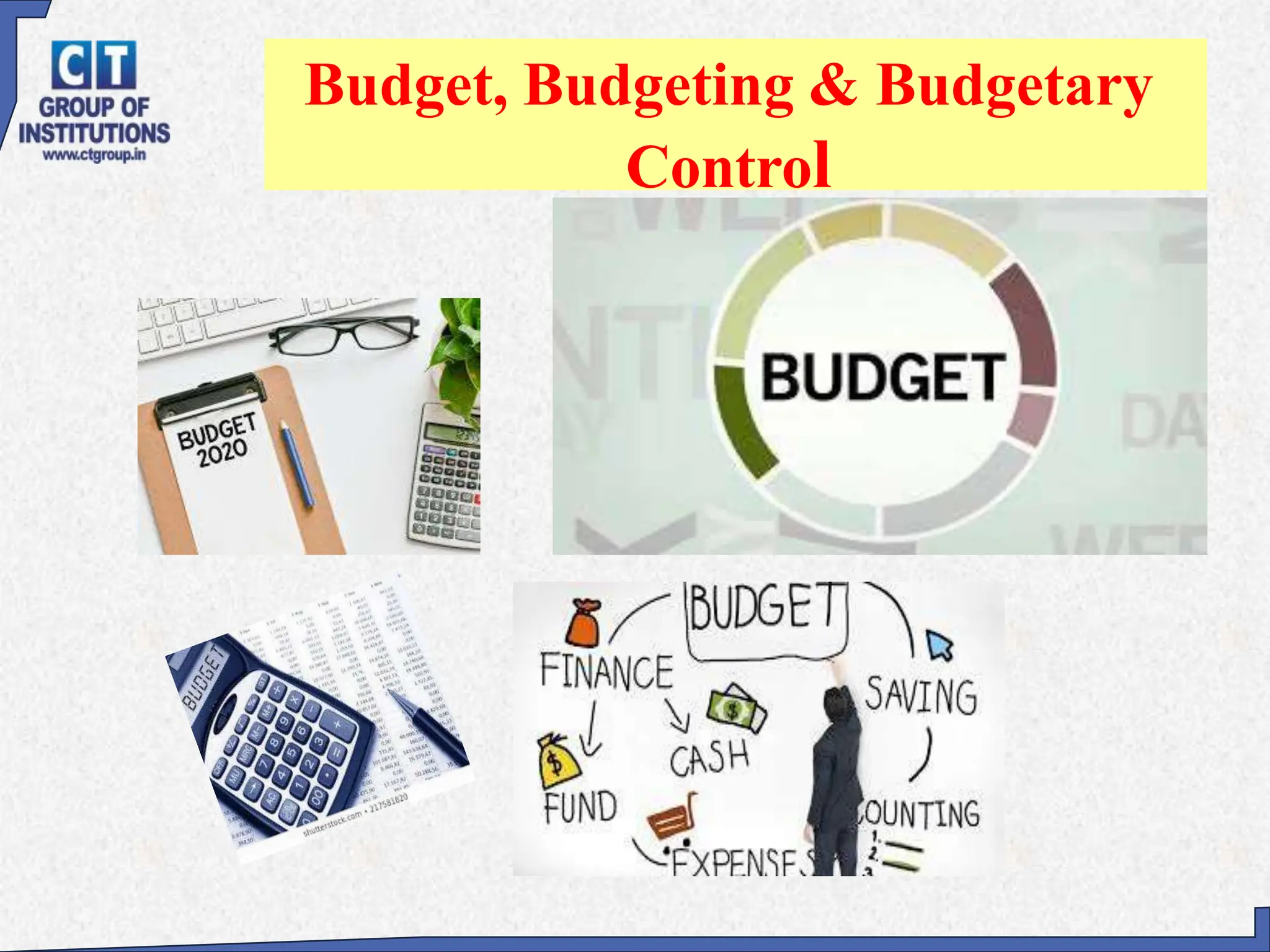 Budget- Budgetory Control.pptx | Business Accounting & Finance | Business