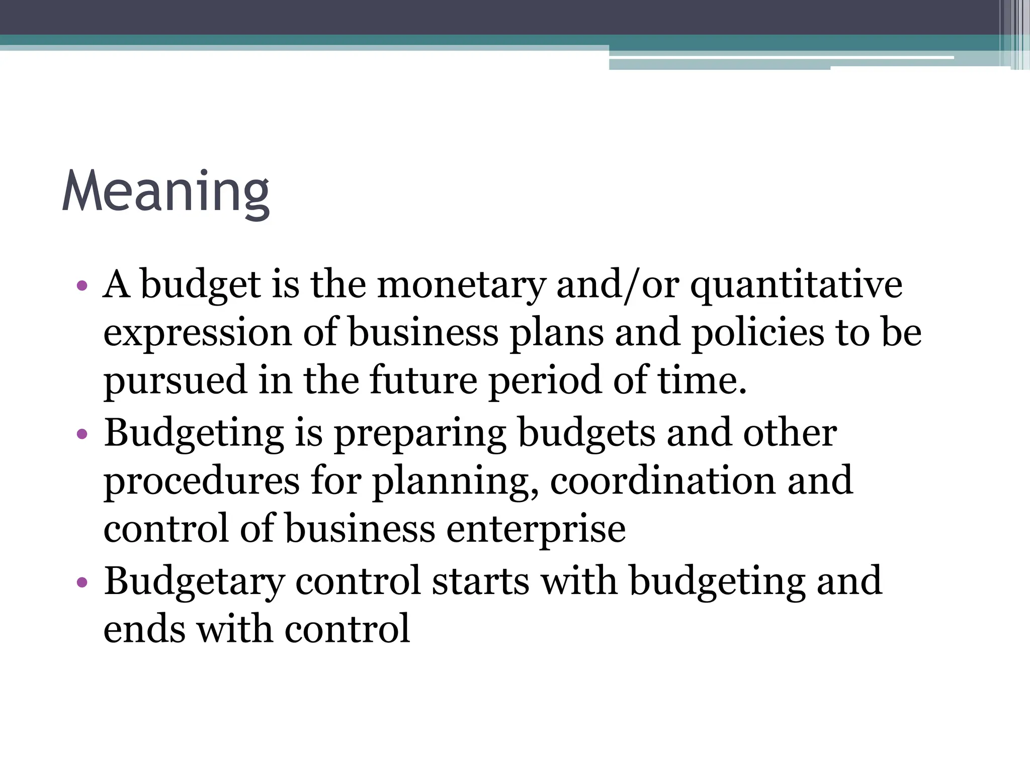budget & budgetary control-objectives-types.pptx