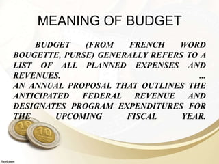 Budget and its features | PPSX