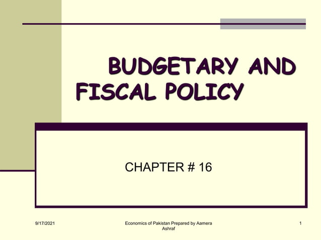 Budgetary and fiscal policy | PPT