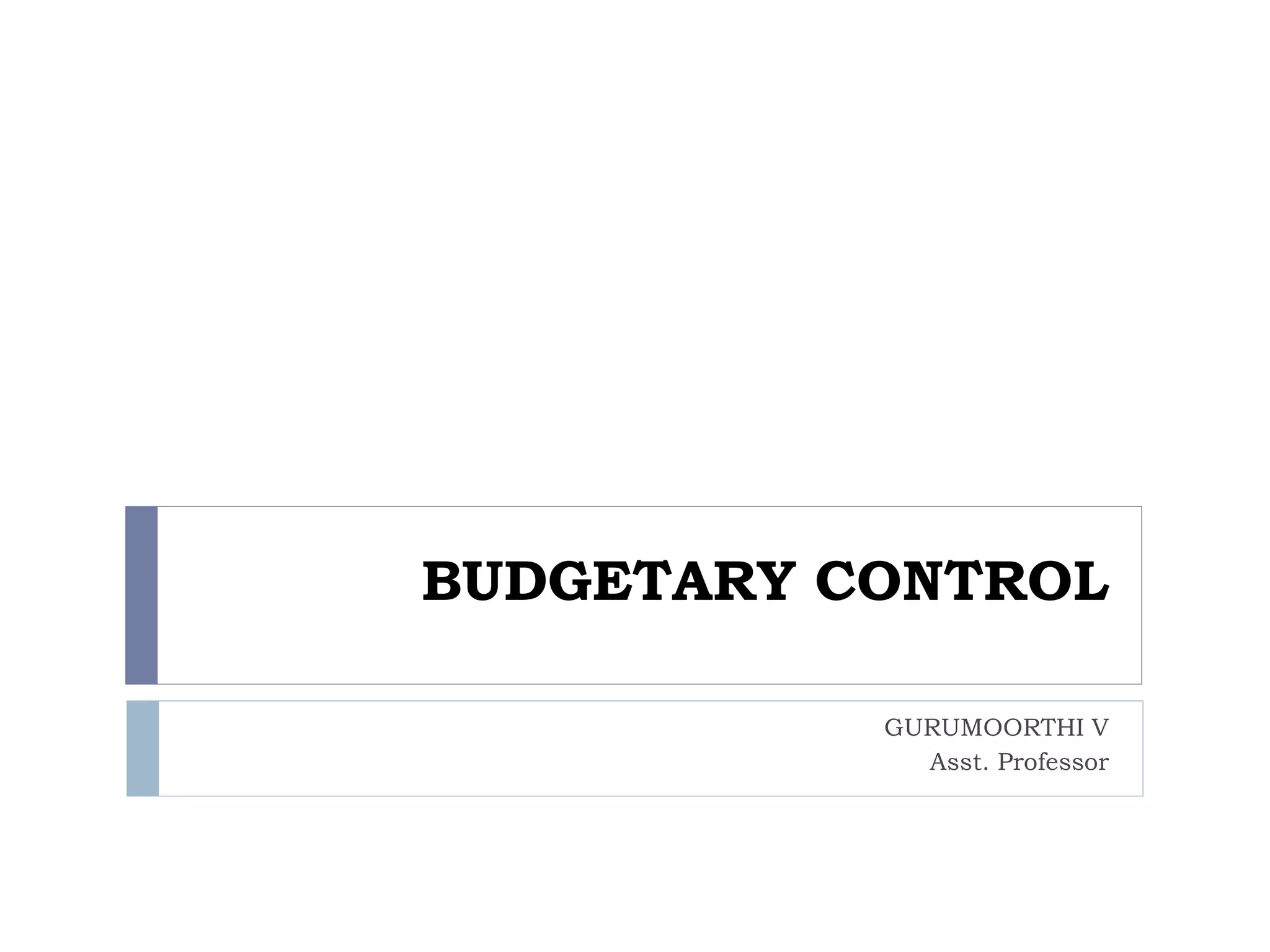 Budgetary control | PPTX