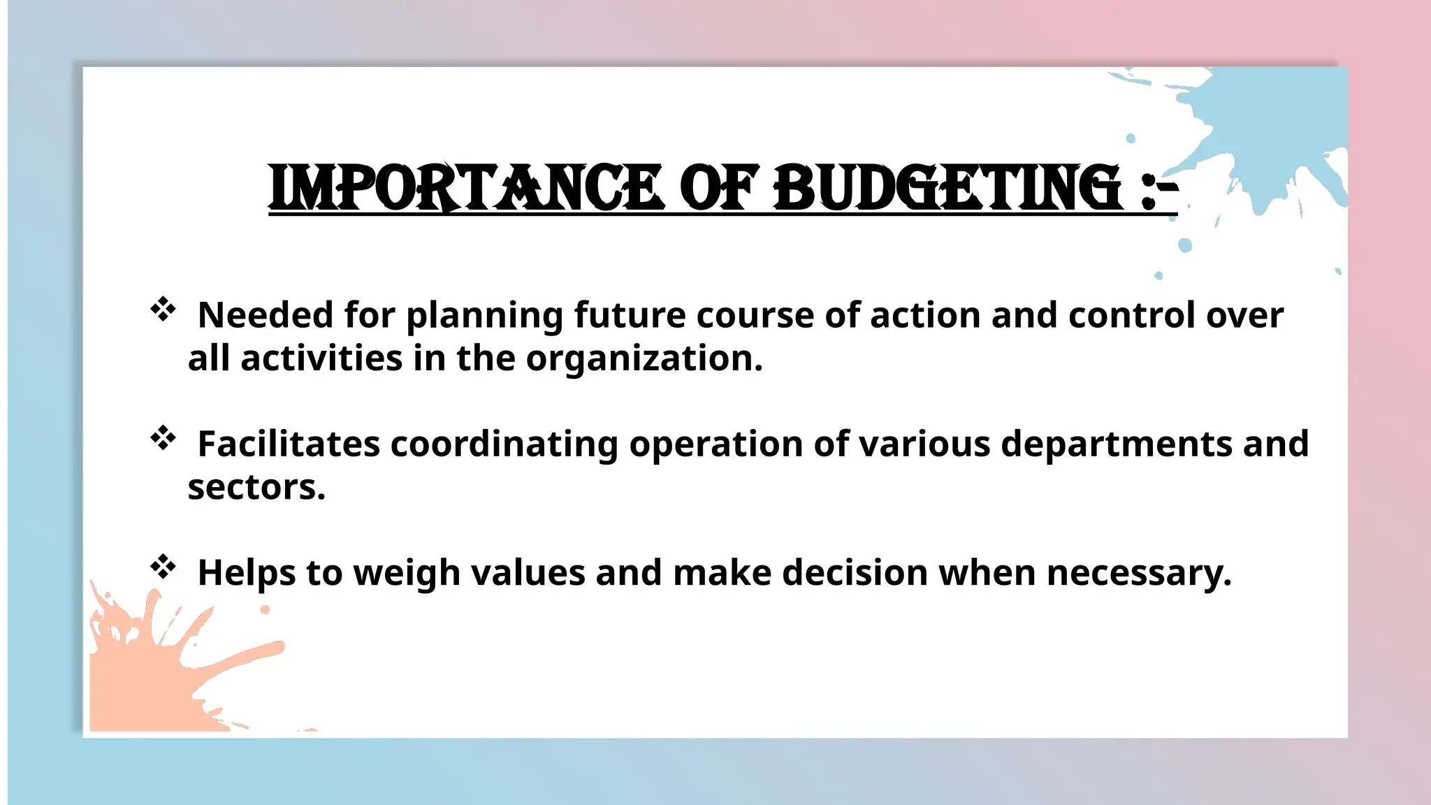 Budgeting, Objectives of budgeting, principal of budgeting , Types of ...