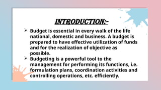 Budgeting, Objectives of budgeting, principal of budgeting , Types of ...