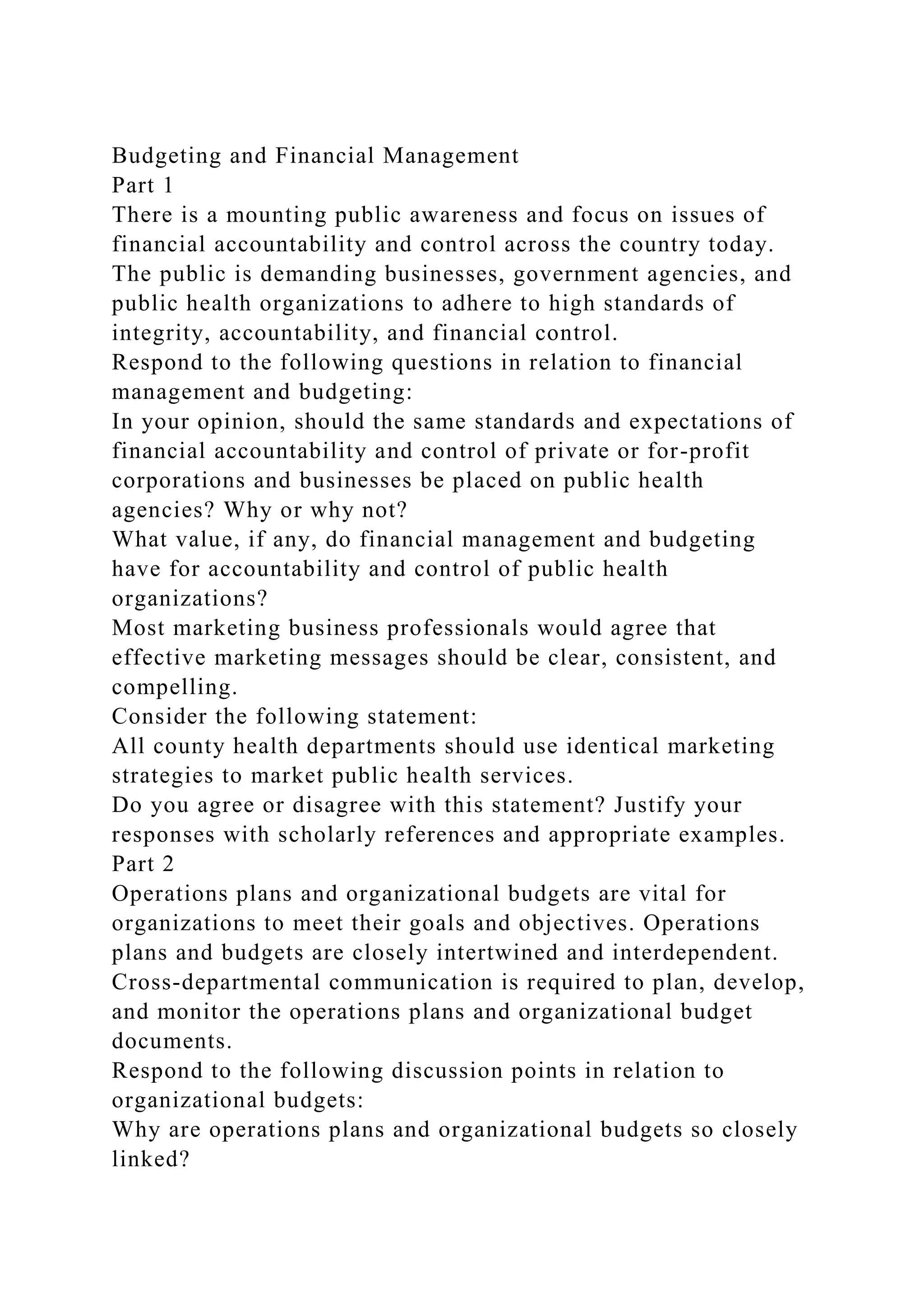 Budgeting and Financial ManagementPart 1There is a mounting publ.docx ...