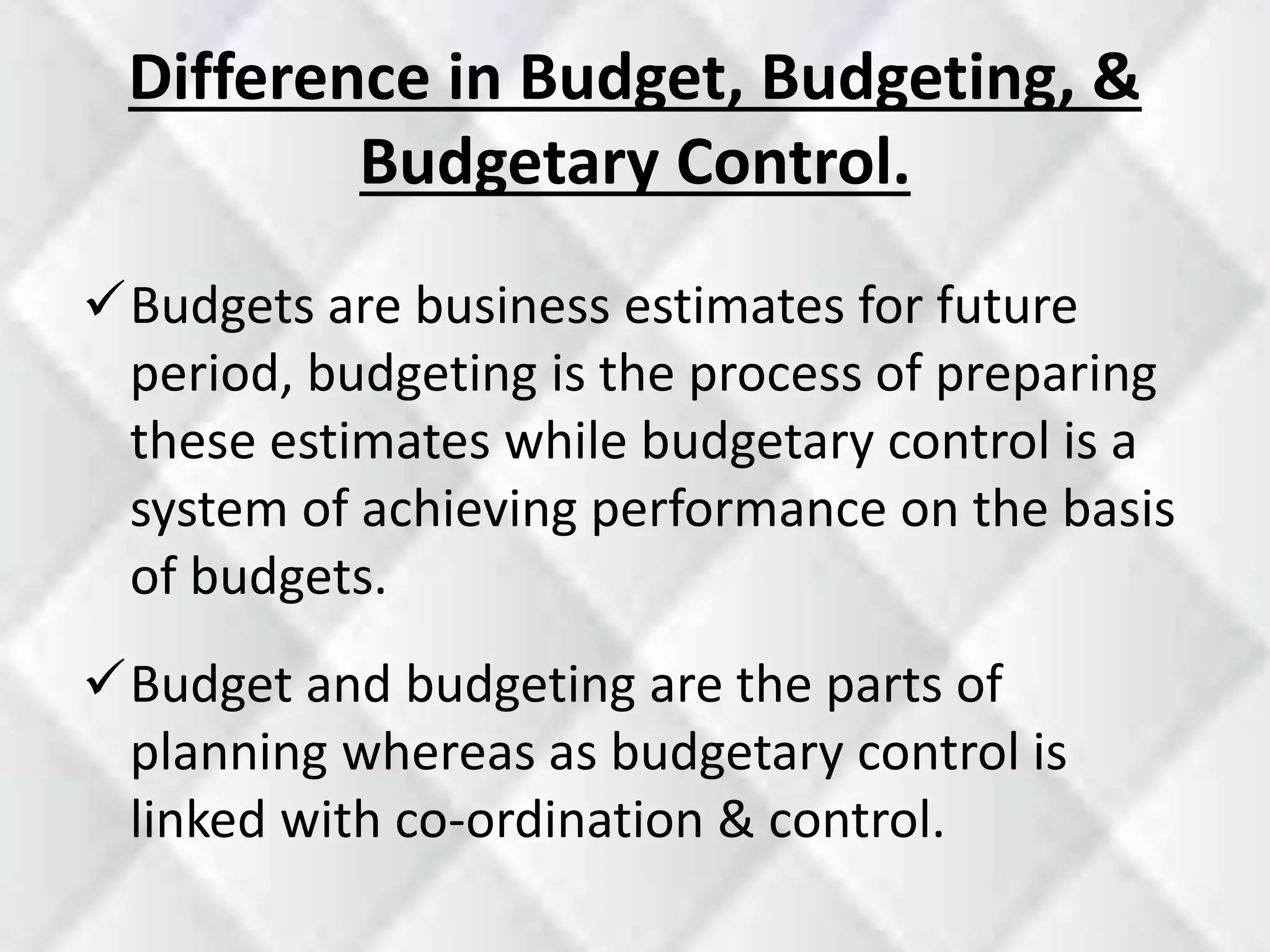Budget, Budgeting & budgetary control | PPTX