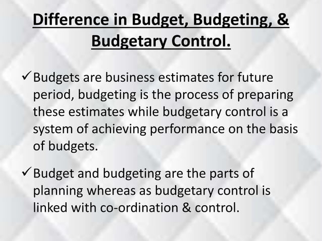 Budget, Budgeting & budgetary control | PPTX