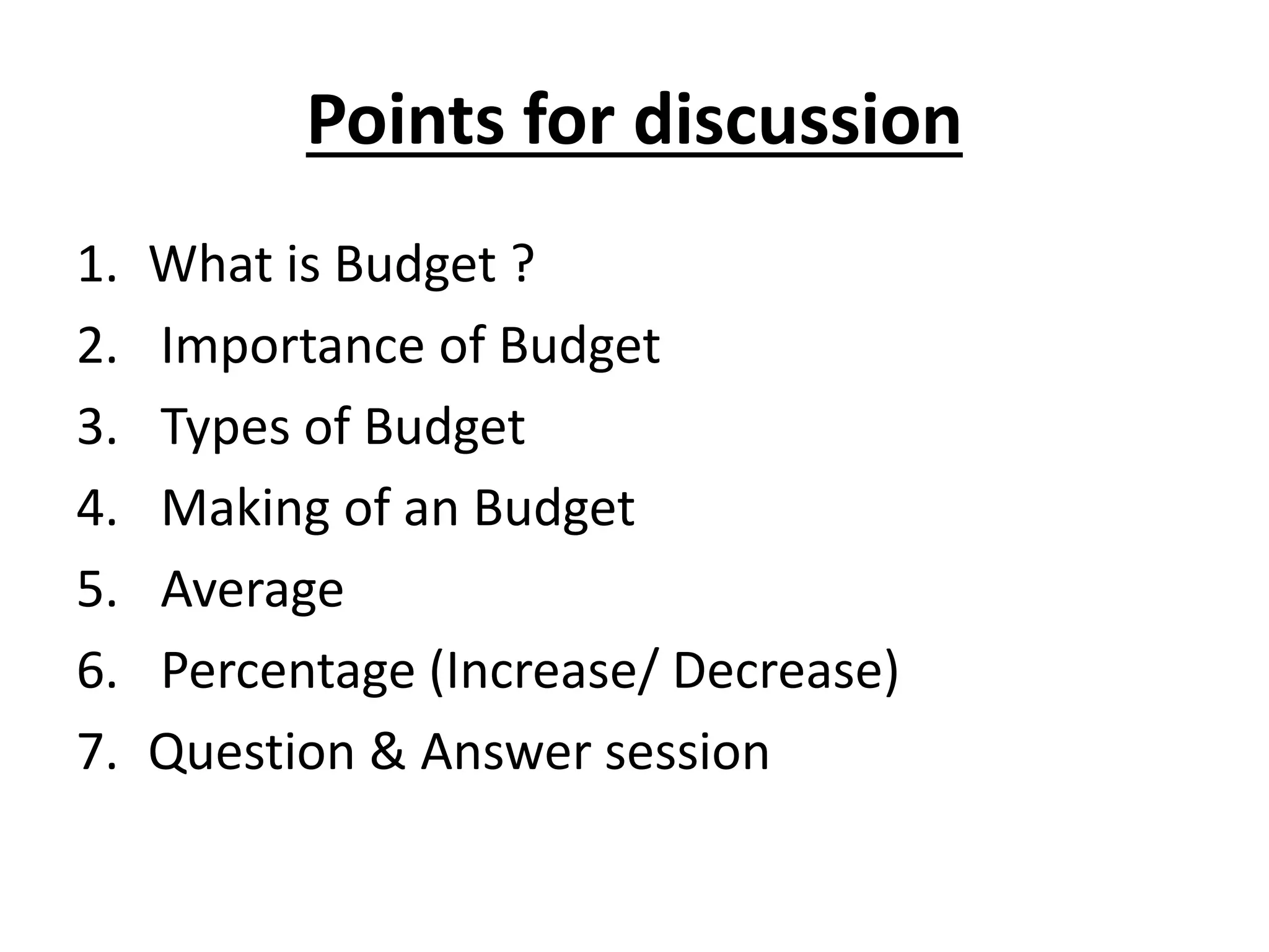 BUDGET & ITS WORKING.pptx. Small budget making | PPTX