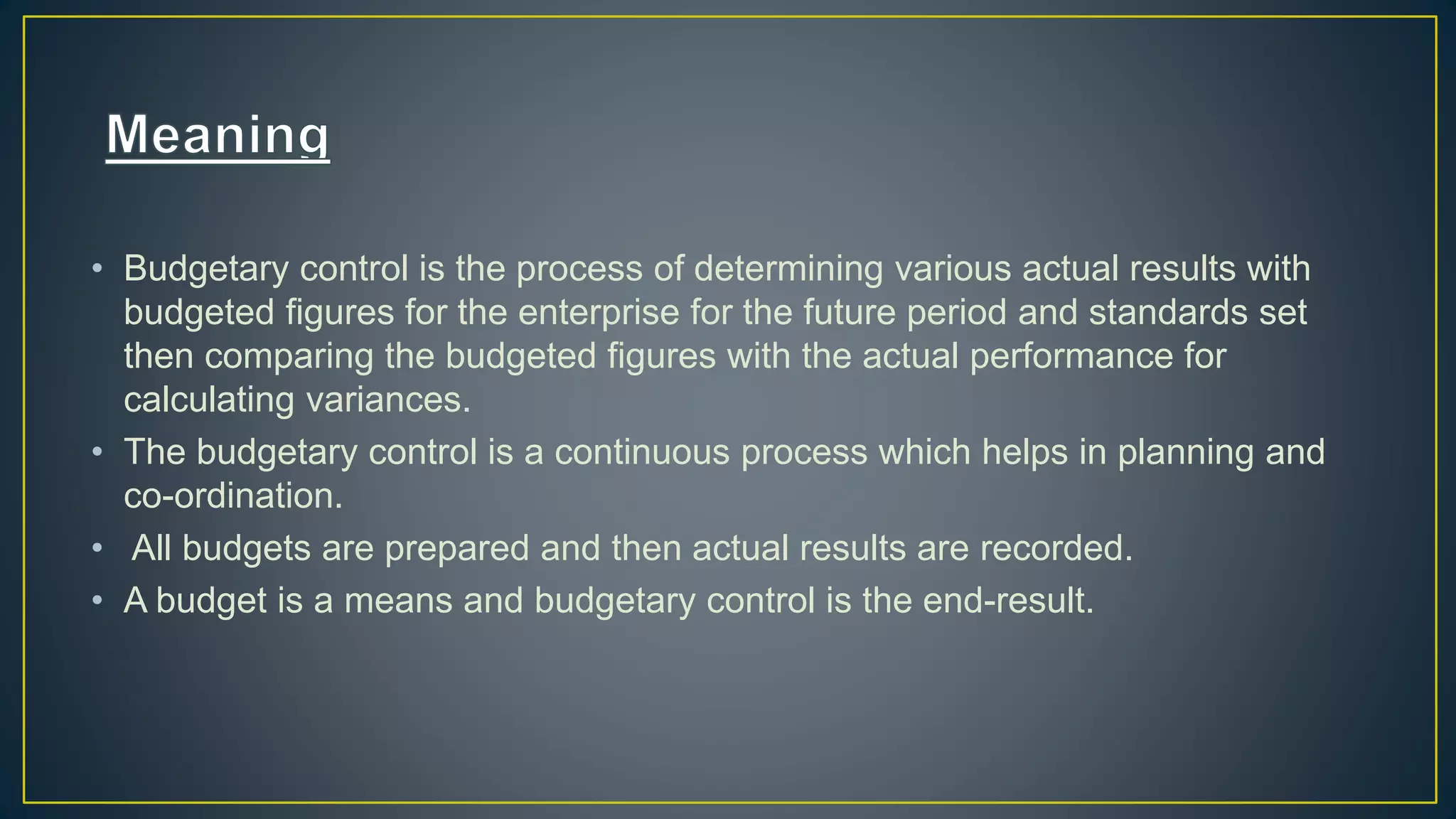 Budgetary control | PPTX | Business Accounting & Finance | Business