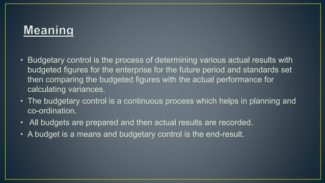 Budgetary control | PPTX | Business Accounting & Finance | Business
