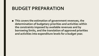 Budget process | PPTX | Business Accounting & Finance | Business