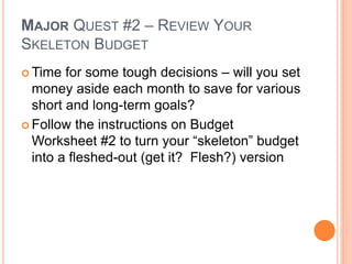 Adam Gleim EDP 583 BudgetQuest | PPTX