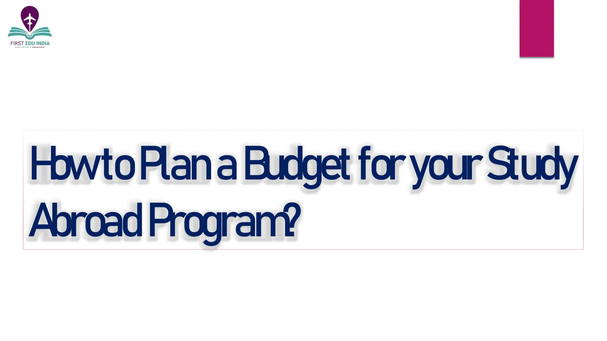 Study Abroad Budget Plans | PPTX