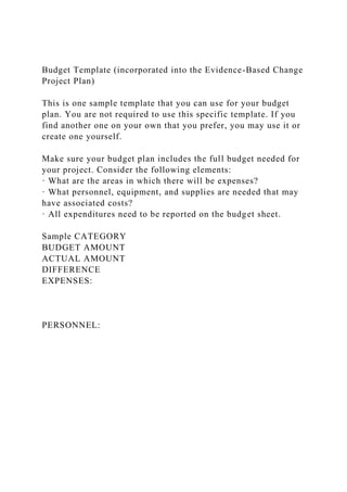 Budget Template (incorporated into the Evidence-Based Change Proje.docx
