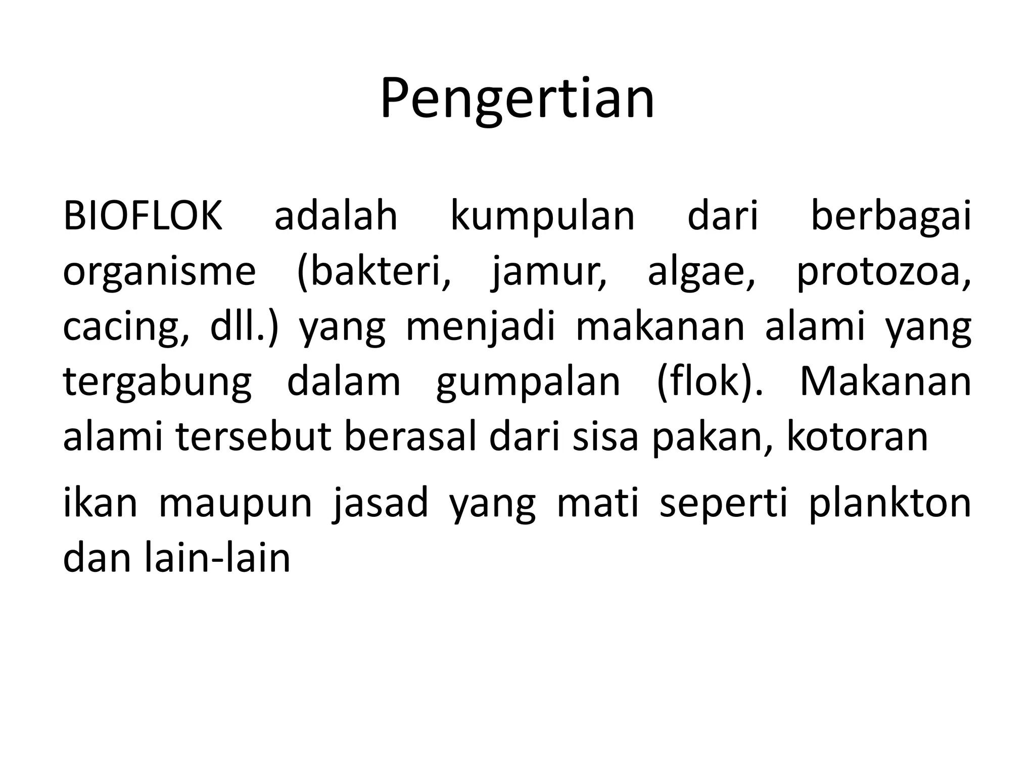 Budidaya ikan air tawar dengan bio flok | PPTX
