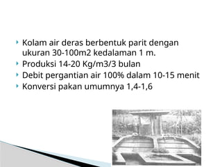 BUDIDAYA_PERAIRAN_TAWAR_SISTEM_BUDIDAYA.ppt