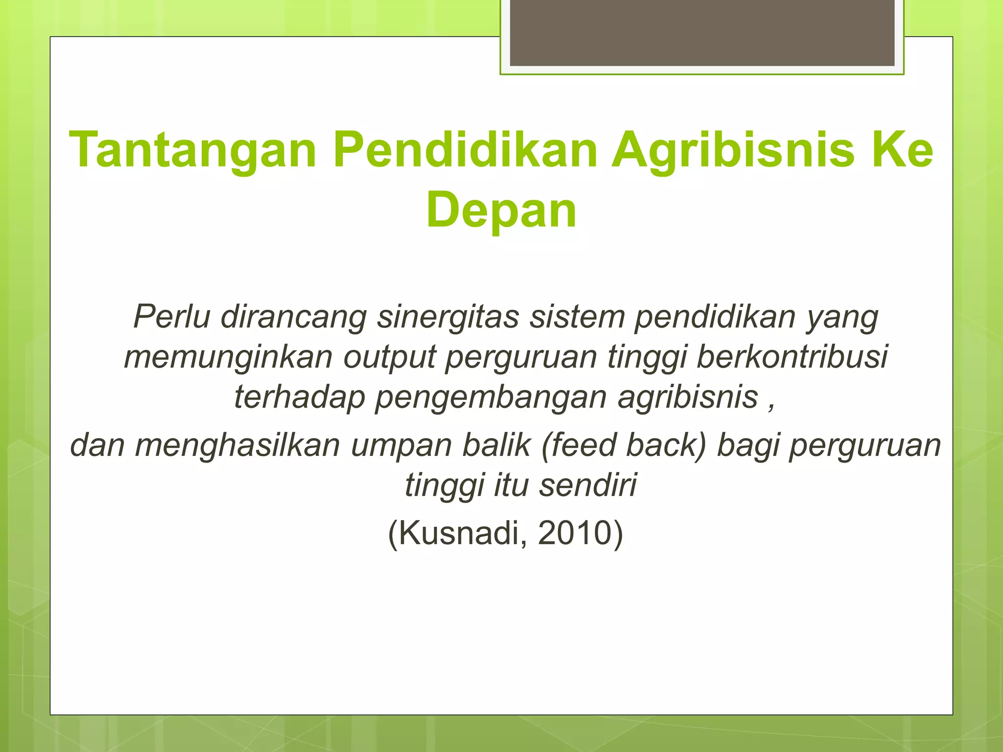 Budi Daya Pertanian Lahan Kering_Materi Sistem Usaha Agribisnis.pptx