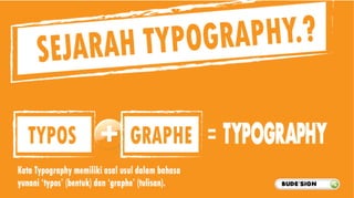 Apa itu Typografi dan Perkembangannya | PPT
