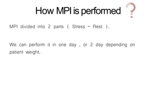 Nuclear Medicine - MPI - Case Study | PPTX