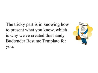 Budtender Jobs Resume | PPTX