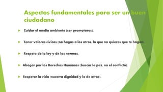 Buen ciudadano | PPTX