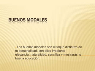 Buenos modales | PPTX
