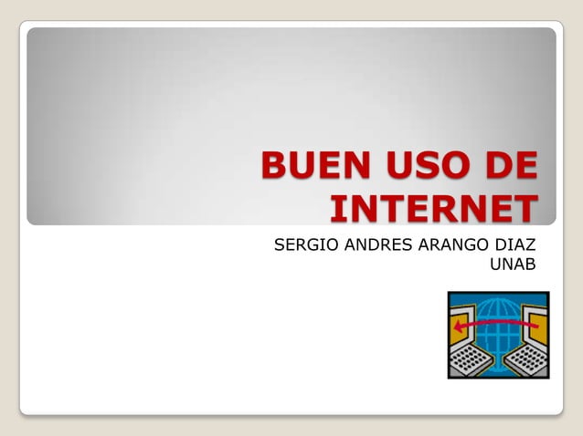Buen uso de internet | PPTX
