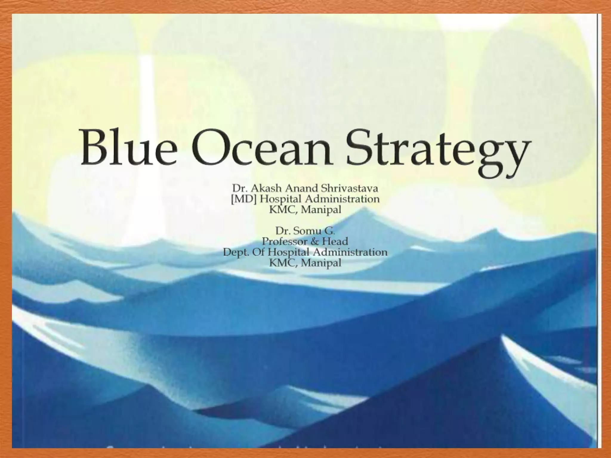 Bue ocean strategy in Healthcare | PPTX