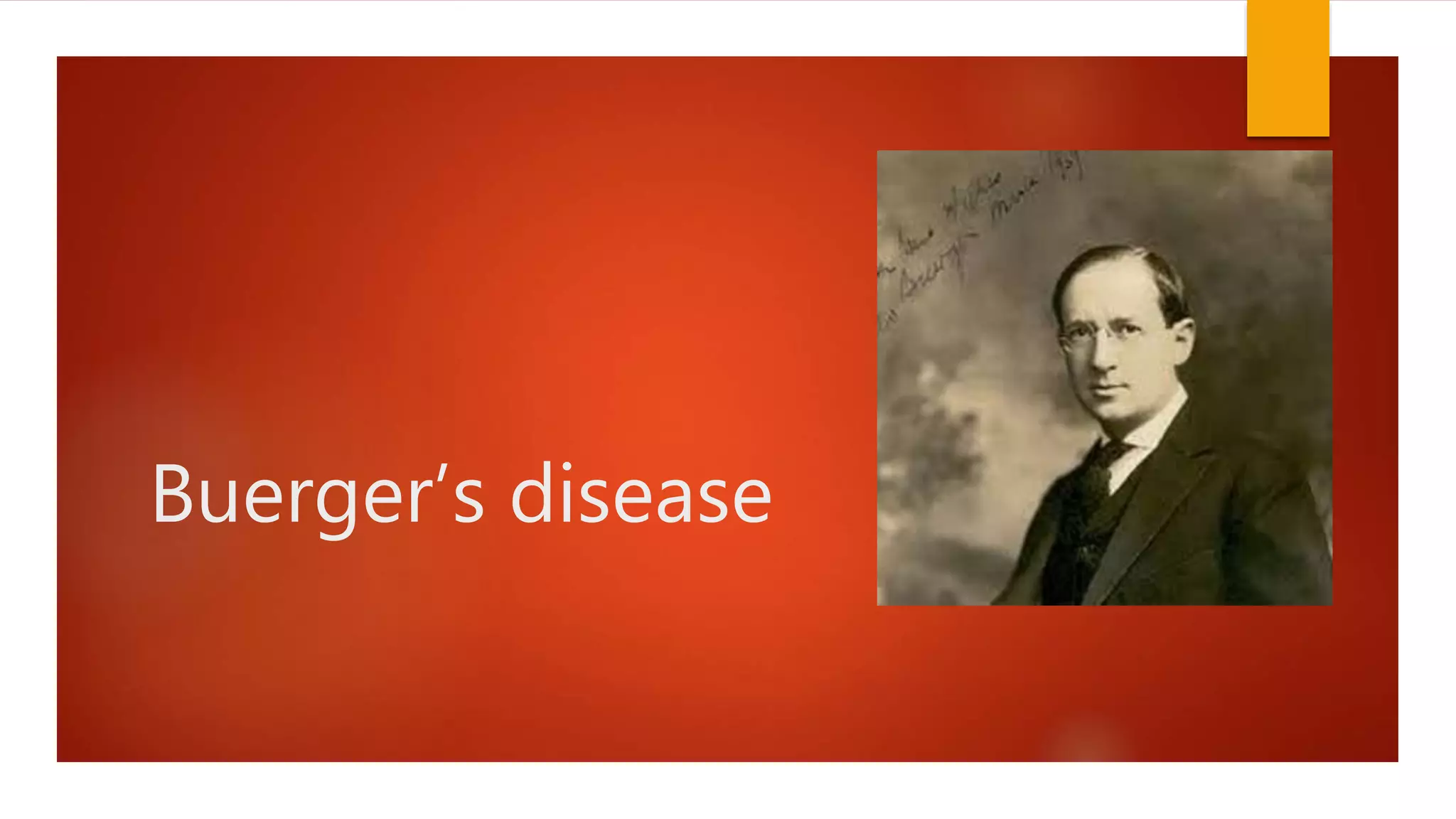 Buerger’s disease | PPTX