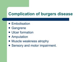 Buergers disease by dr .ravinder narwal | PPT