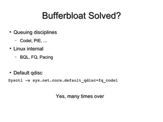 Bufferbloat is alll Wet! | PPT