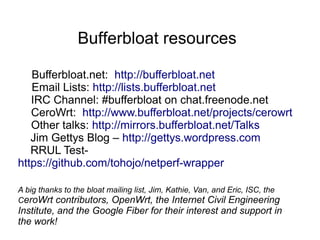 Bufferbloat is alll Wet! | PPT