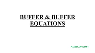 Buffer & buffer equations | PPTX