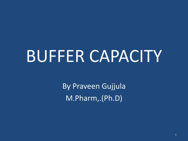 Buffer capacity | PPTX