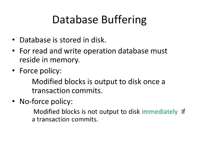 Buffer management --database buffering