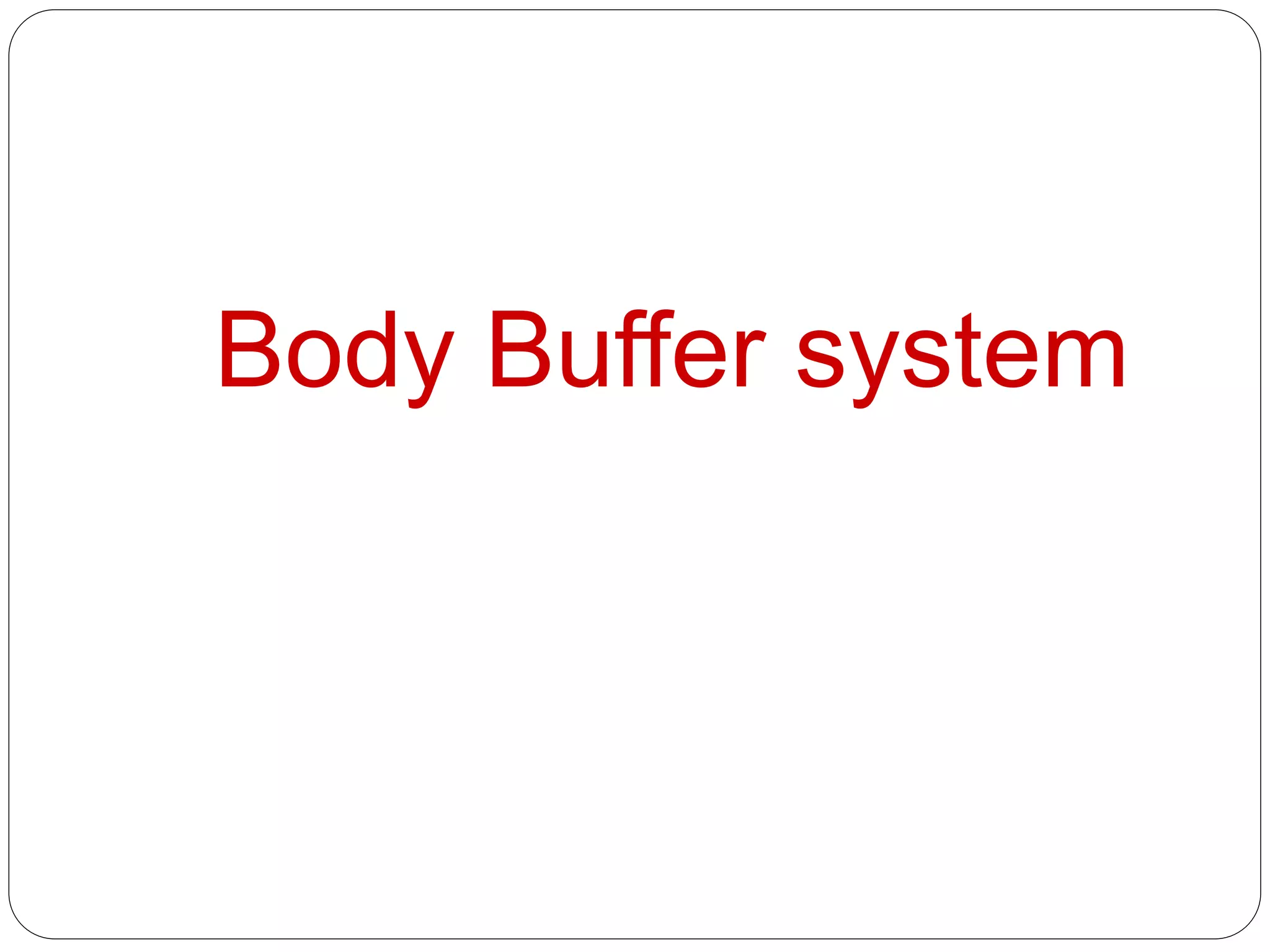 Buffers in the body | PPTX