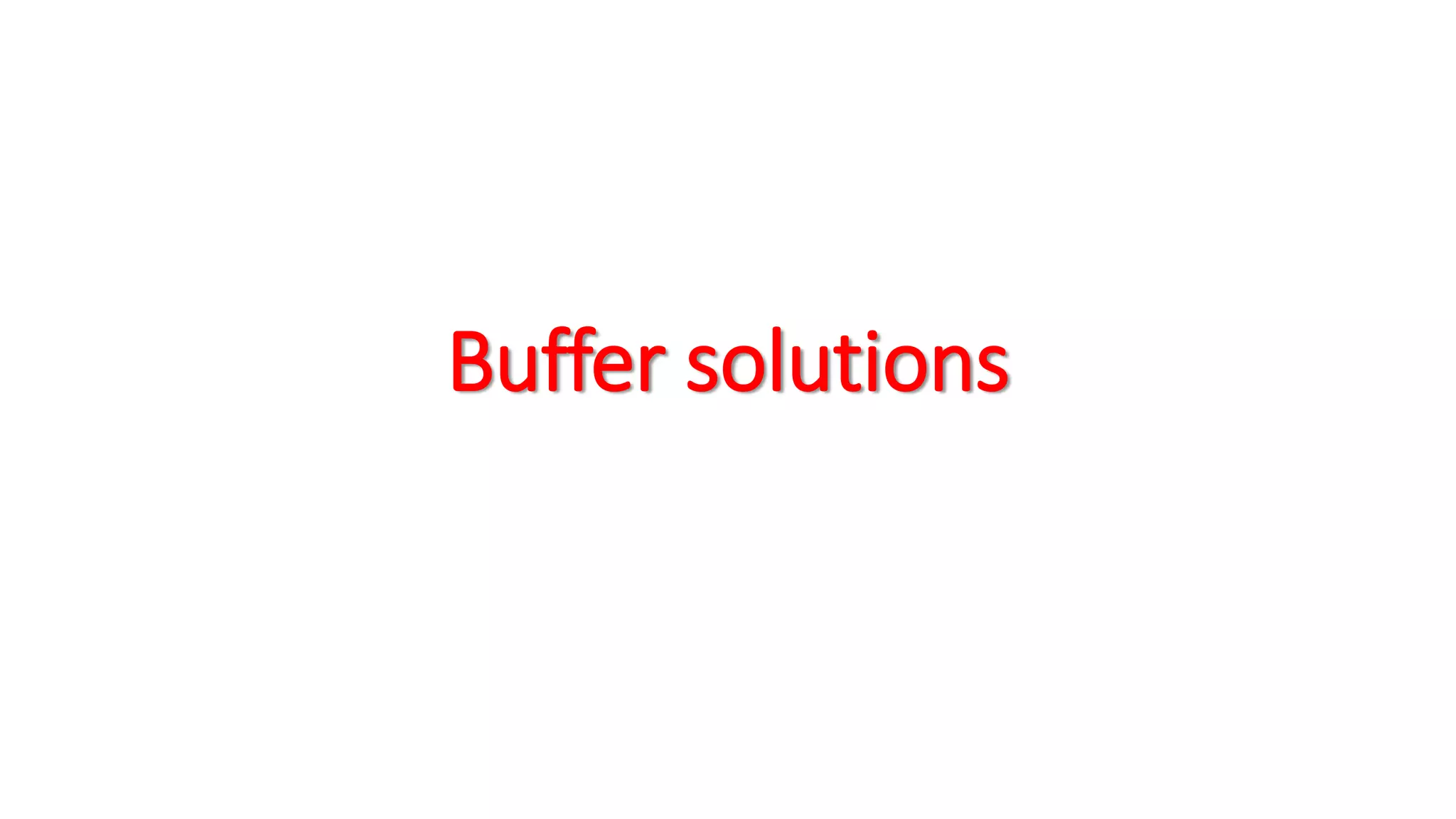 Buffer solutions | PPT