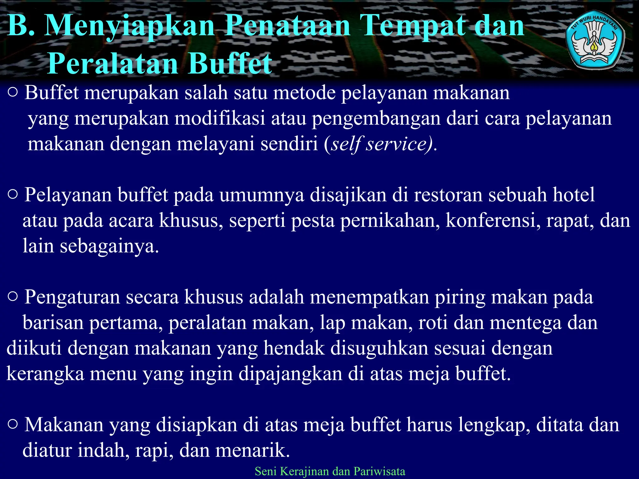 Buffet.ppt untuk kuliner kelas XI mapel tata hidang | PPT
