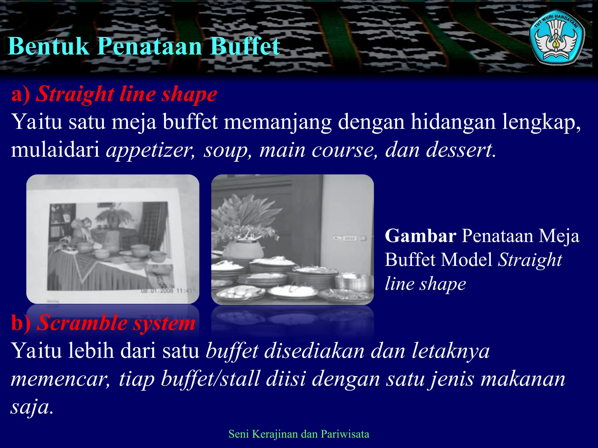 Buffet.ppt untuk kuliner kelas XI mapel tata hidang | PPT