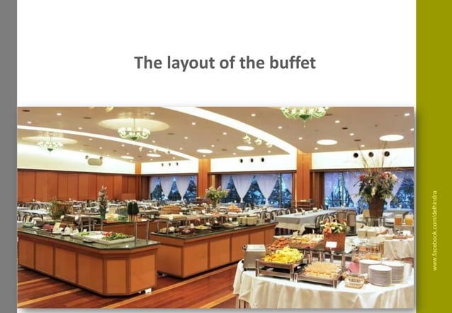 Buffet Knowledge: www.chefqtrainer.blogspot.com
