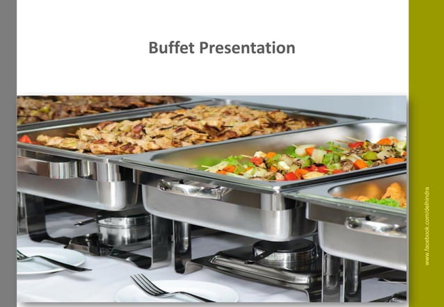 Buffet Knowledge: www.chefqtrainer.blogspot.com