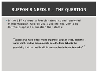 Buffon Needle and the Monte Carlo Method | PPTX