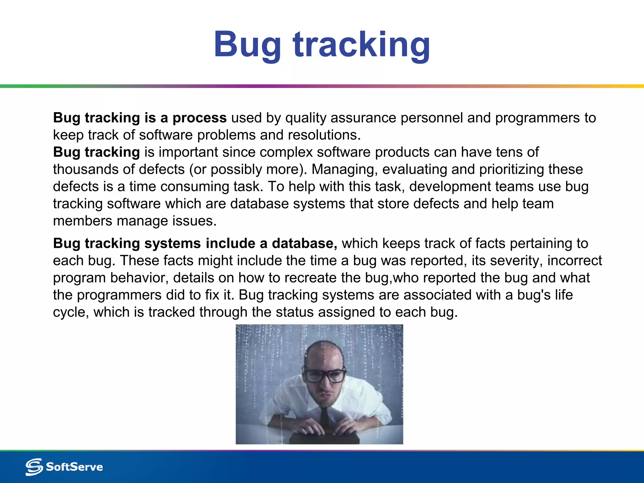 Bug reporting and tracking | PPTX