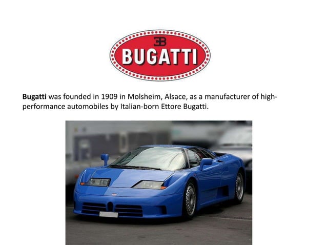 Bugatti presentation | PPTX | Automotive Industry | Industries