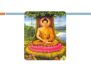 A Power point presentation on the topic- Gautama Buddha | PPT