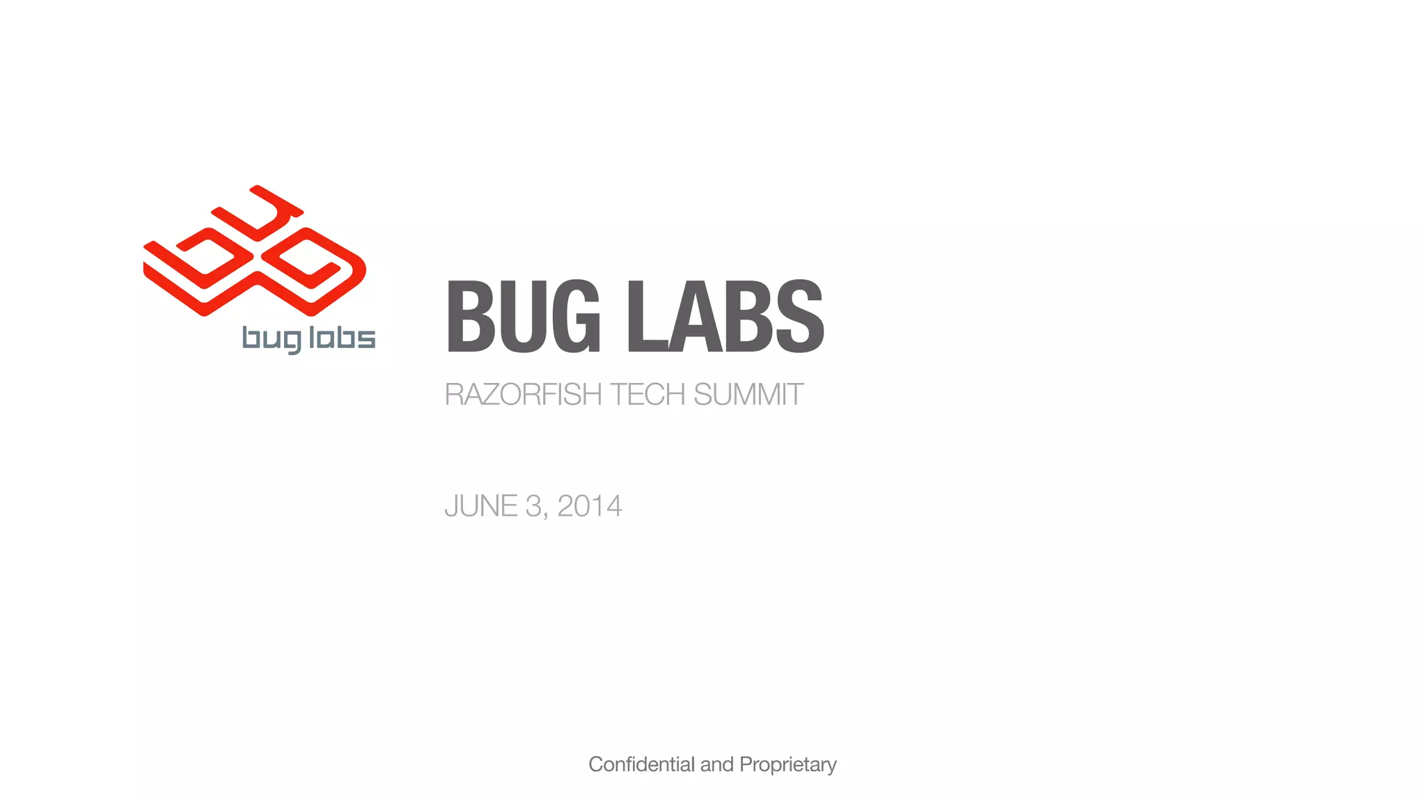 Razorfish 2014 Tech Summit - Founder/CEO of Bug Labs Peter Semmelhack | PPT